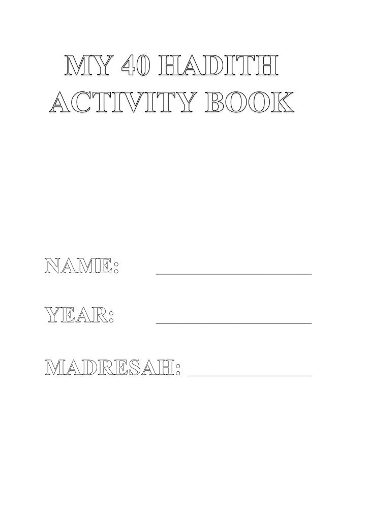 My 40 Hadith Activity Workbook | An Nasihah Publications