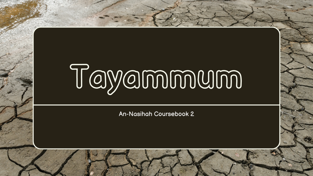 Tayammum Presentation | An Nasihah Publications